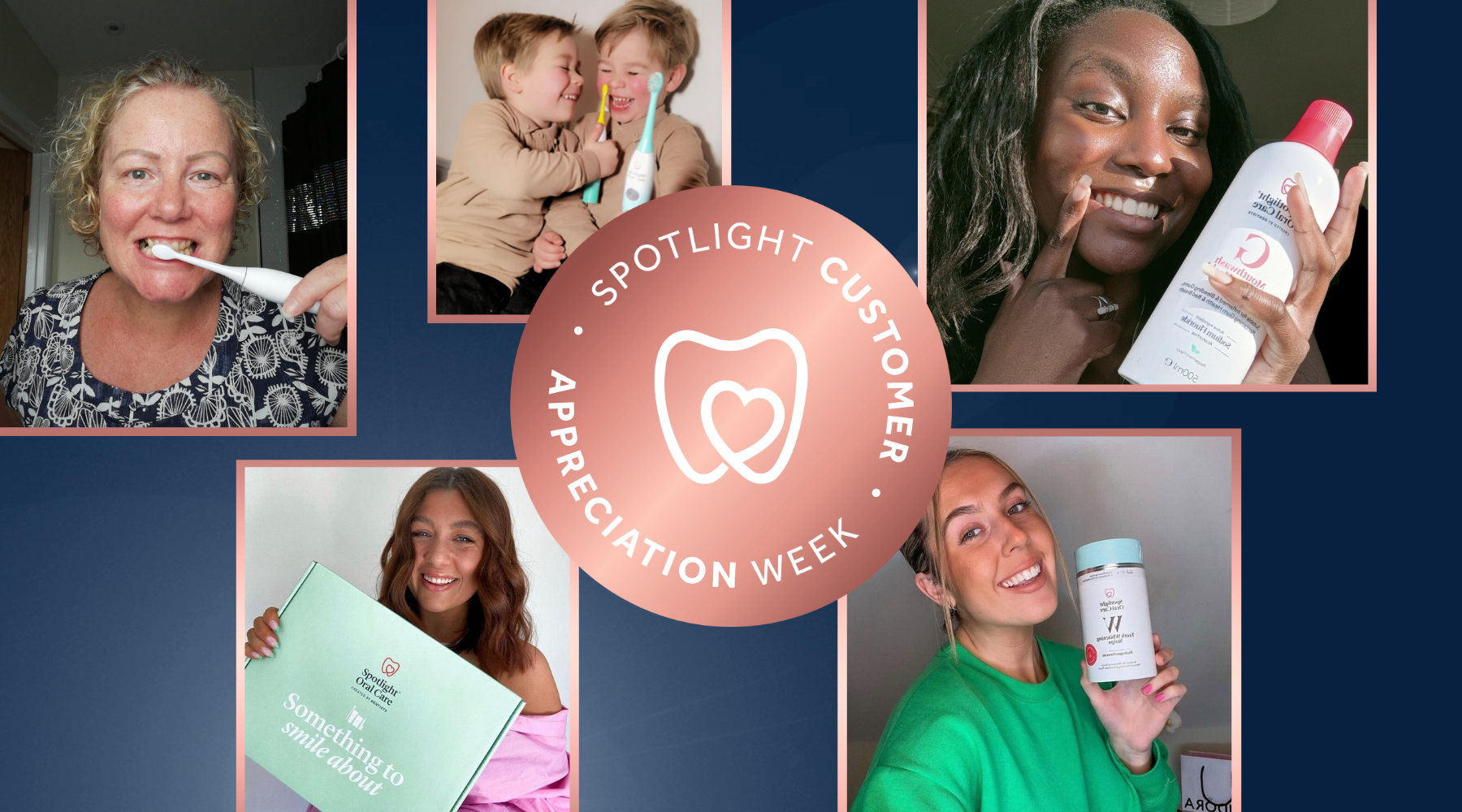 Customer Appreciation Week 2022 – Spotlight Oral Care UK